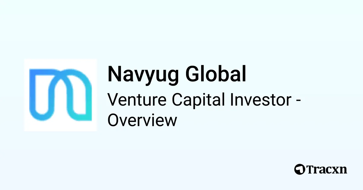 Navyug Global - 2025 Investor Profile, Portfolio, Team & Investment Trends - Tracxn