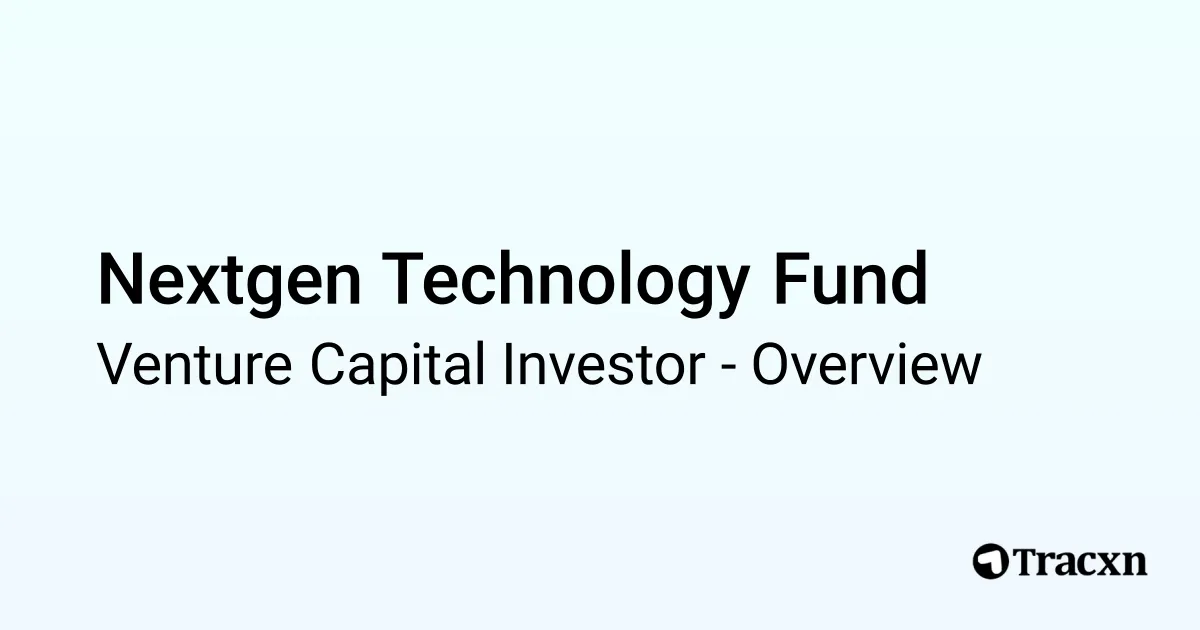 Nextgen Technology Fund - 2026 Investor Profile, Portfolio, Team ...