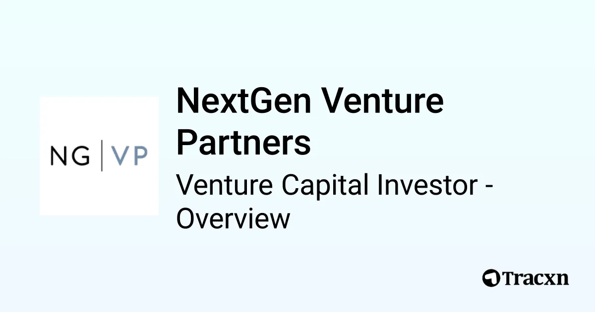 NextGen Venture Partners - 2025 Investor Profile, Portfolio, Team & Investment Trends - Tracxn