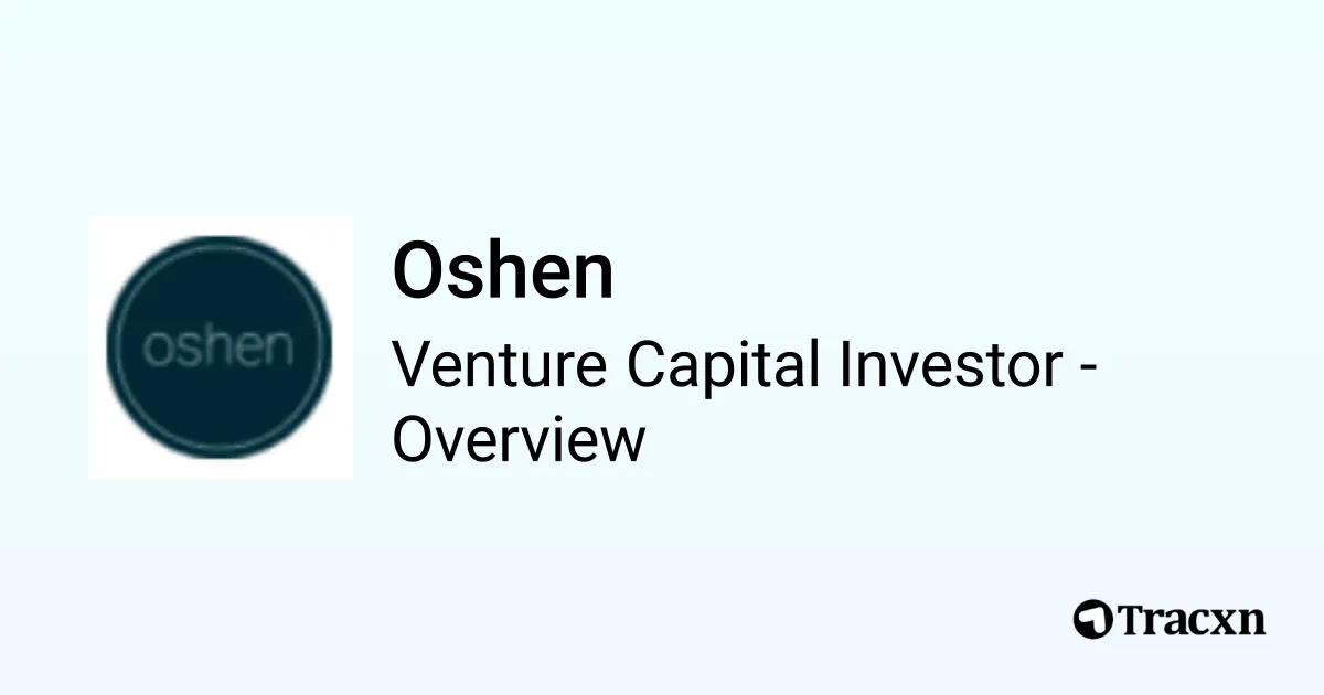 Oshen - 2026 Investor Profile, Portfolio, Team & Investment Trends - Tracxn