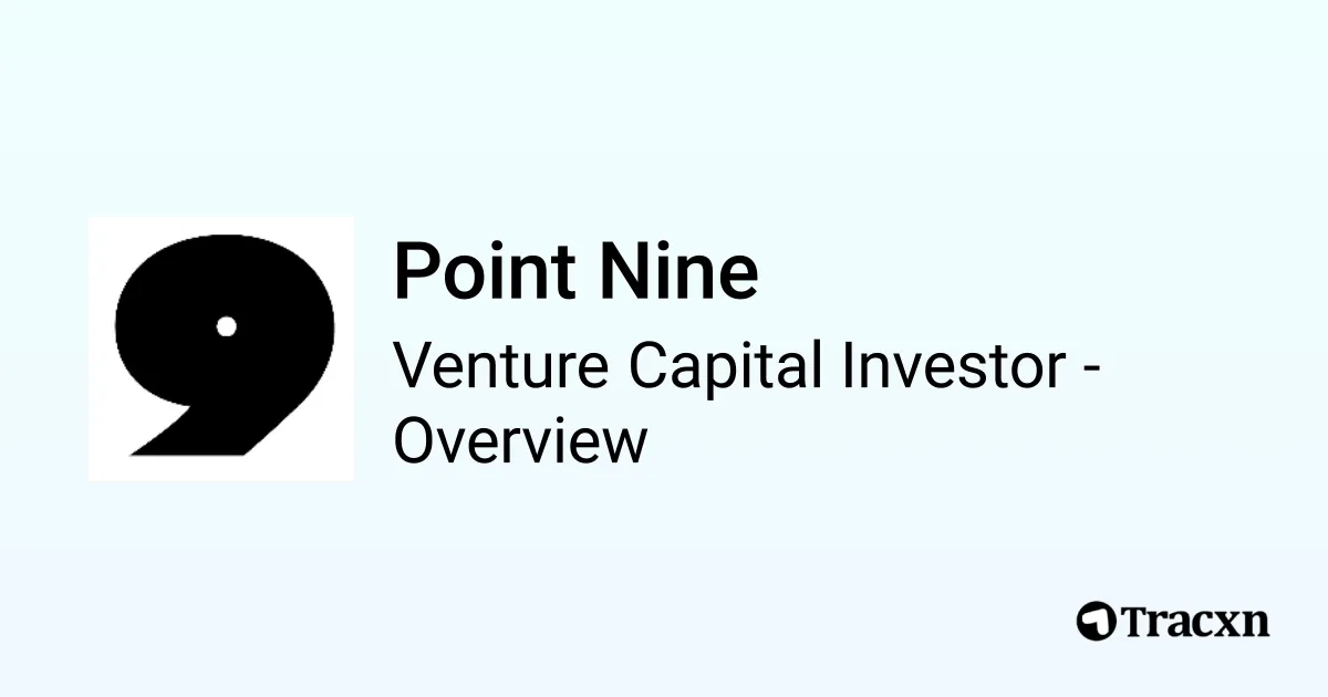 Point Nine - 2026 Investor Profile, Portfolio, Team & Investment Trends ...
