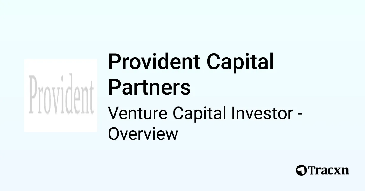 Provident Capital Partners - 2025 Investor Profile, Portfolio, Team ...