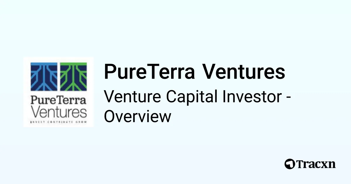 PureTerra Ventures - 2026 Investor Profile, Portfolio, Team ...