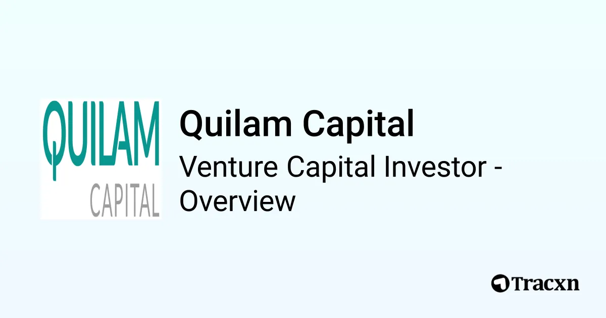 Quilam Capital - 2026 Investor Profile, Portfolio, Team & Investment ...