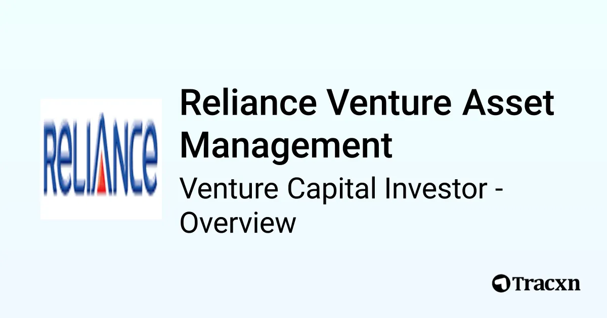 Reliance Venture Asset Management - 2026 Investor Profile, Portfolio ...