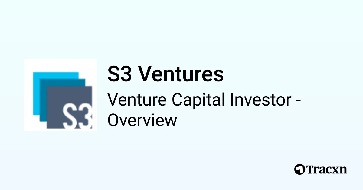 S3 Ventures - 2026 Investor Profile, Portfolio, Team & Investment ...
