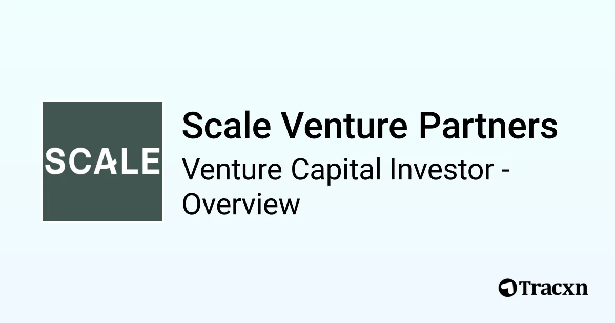 Scale Venture Partners - 2025 Investor Profile, Portfolio, Team ...