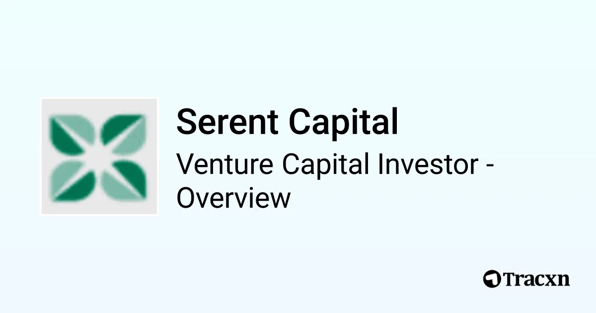 Serent Capital - 2025 Investor Profile, Portfolio, Team & Investment ...