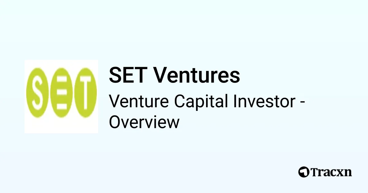 SET Ventures - 2025 Investor Profile, Portfolio, Team & Investment ...