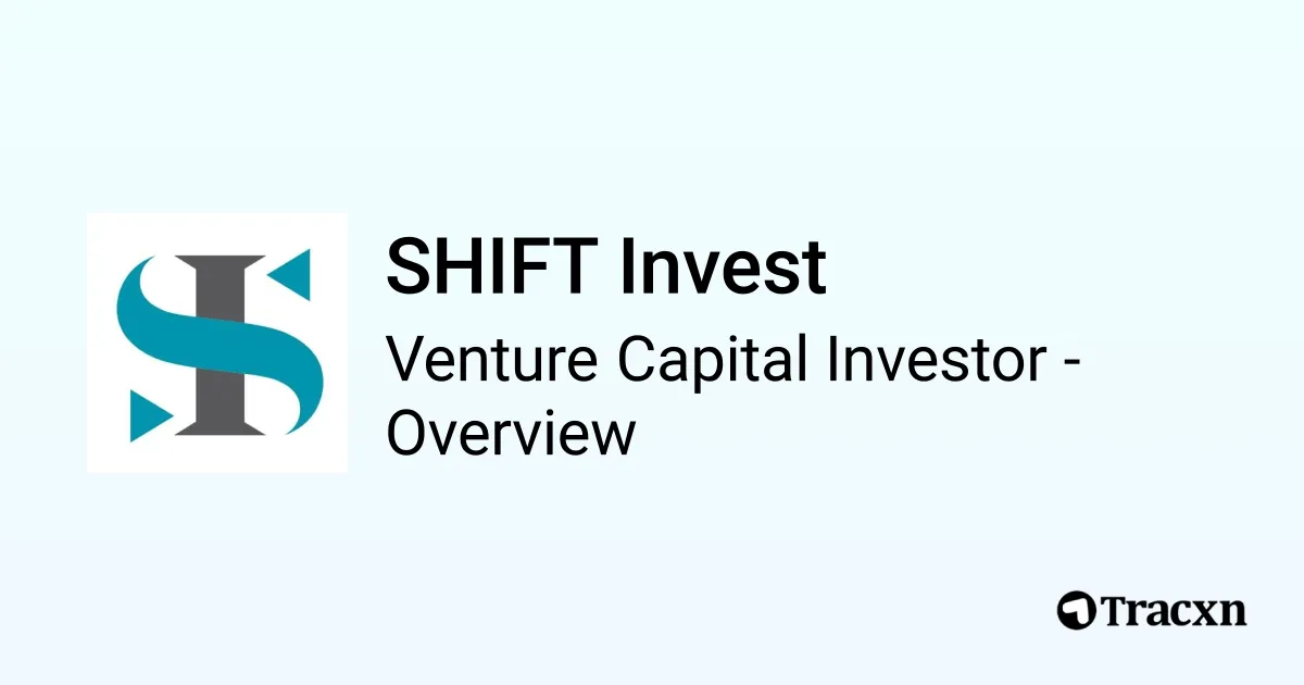 SHIFT Invest - 2026 Investor Profile, Portfolio, Team & Investment ...