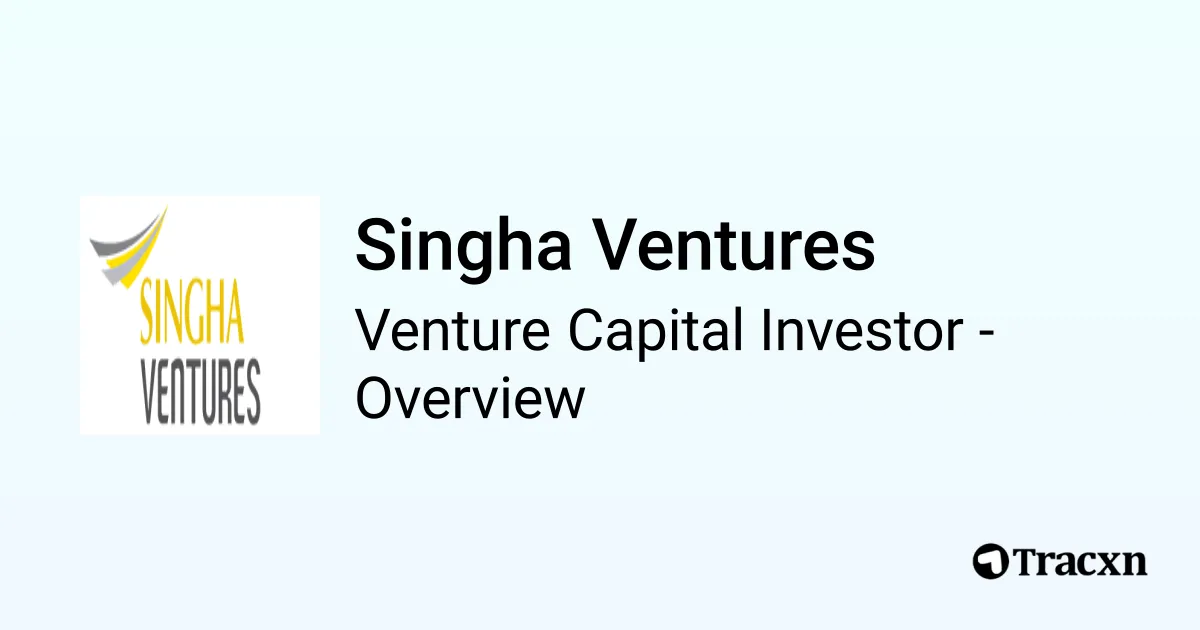 Singha Ventures - 2025 Investor Profile, Portfolio, Team & Investment Trends - Tracxn