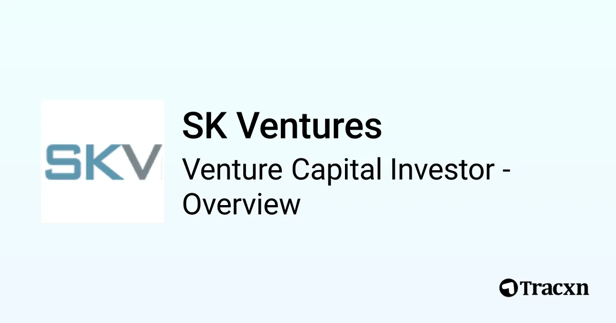 SK Ventures - 2026 Investor Profile, Portfolio, Team & Investment ...