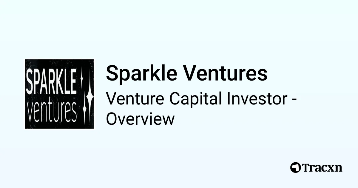 Sparkle Ventures - 2025 Investor Profile, Portfolio, Team & Investment ...