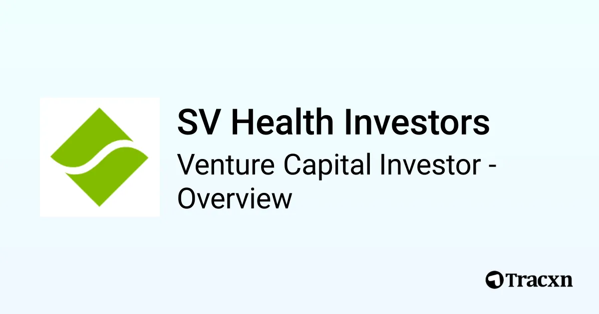 SV Health Investors - 2025 Investor Profile, Portfolio, Team ...