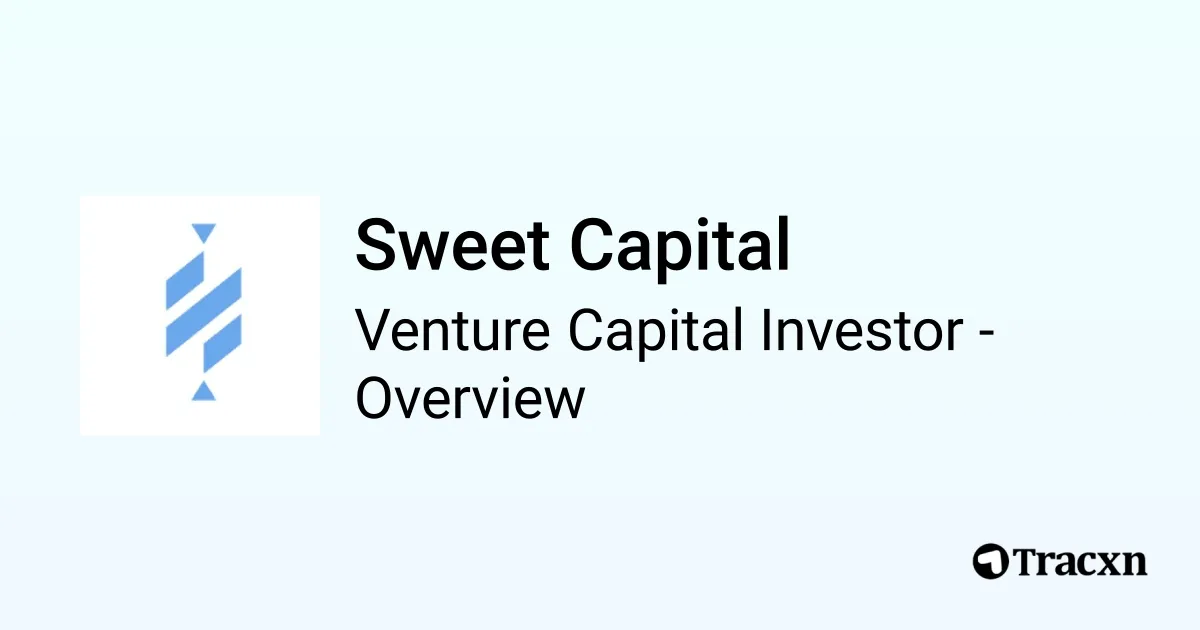 Sweet Capital - 2025 Investor Profile, Portfolio, Team & Investment ...
