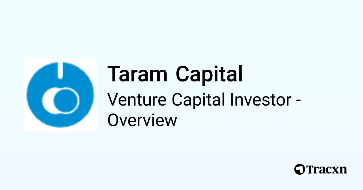 Taram Capital - 2026 Investor Profile, Portfolio, Team & Investment ...