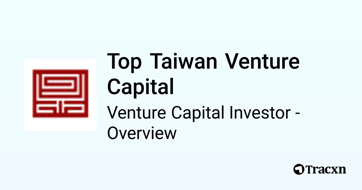 Top Taiwan Venture Capital - 2026 Investor Profile, Portfolio ...
