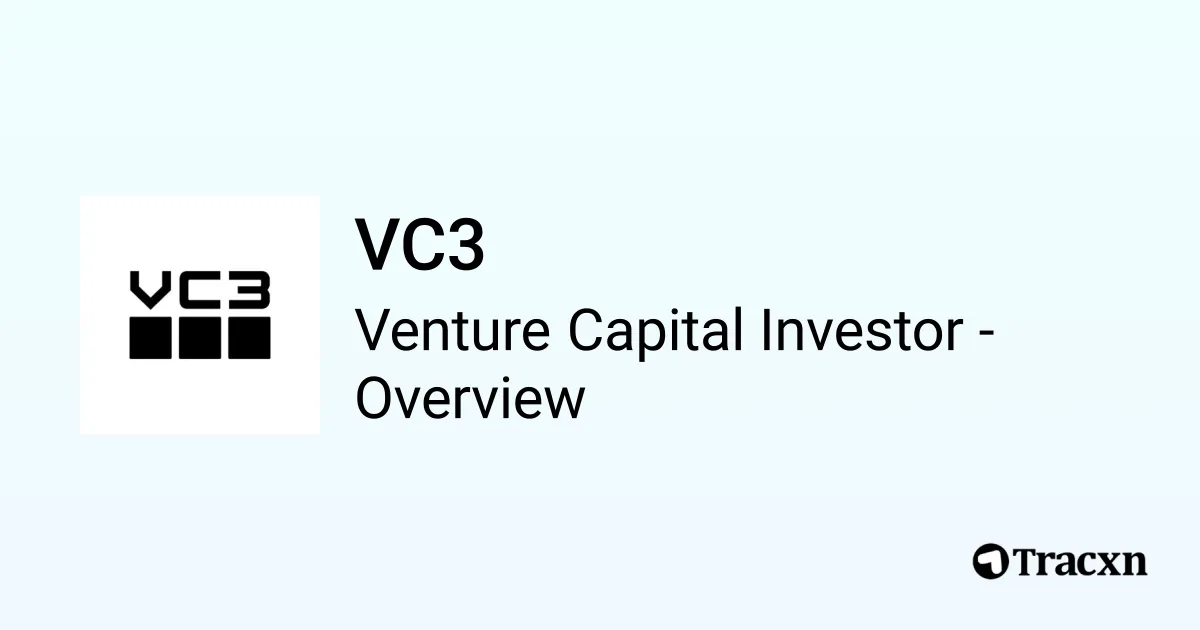 VC3 - 2026 Investor Profile, Portfolio, Team & Investment Trends - Tracxn
