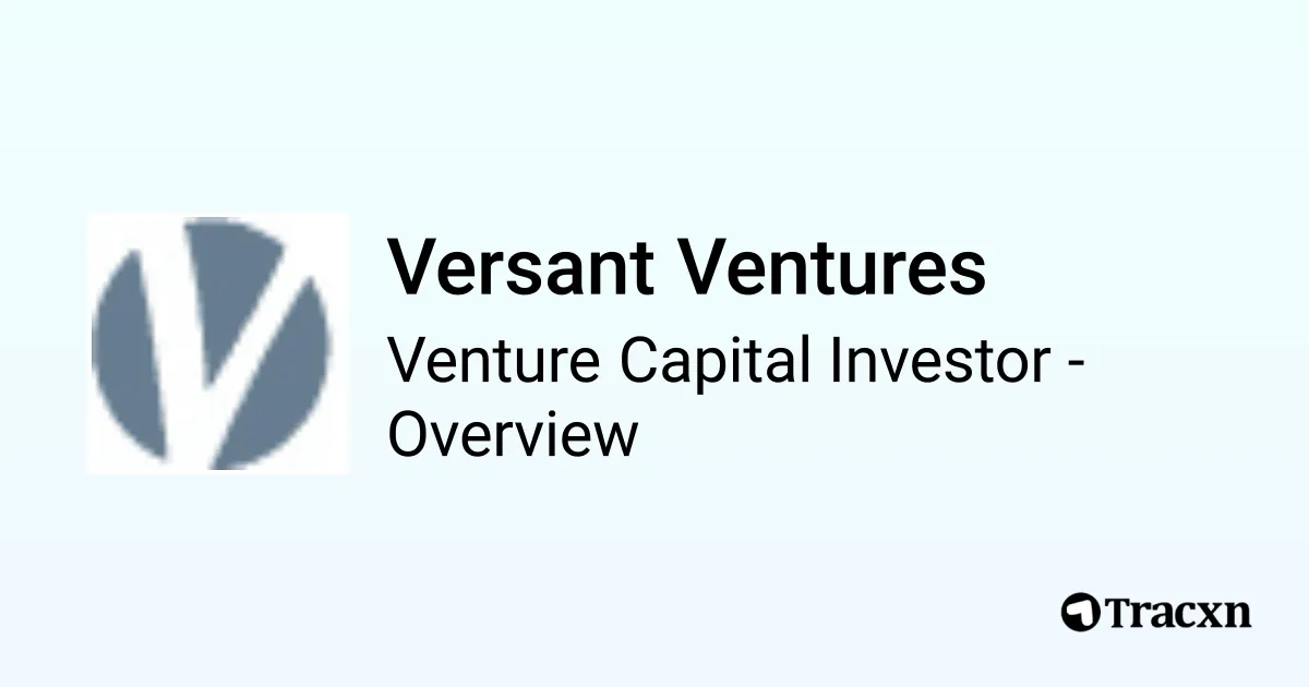 Versant Ventures - 2026 Investor Profile, Portfolio, Team & Investment ...