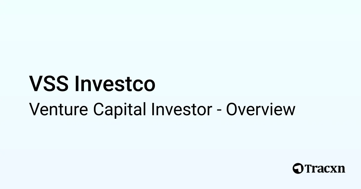 VSS Investco - 2025 Investor Profile, Portfolio, Team & Investment ...